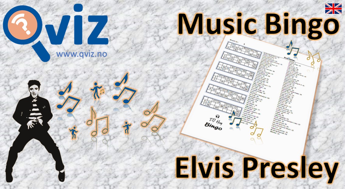 Elvis Presley - Musikk Bingo 90 - Qviz