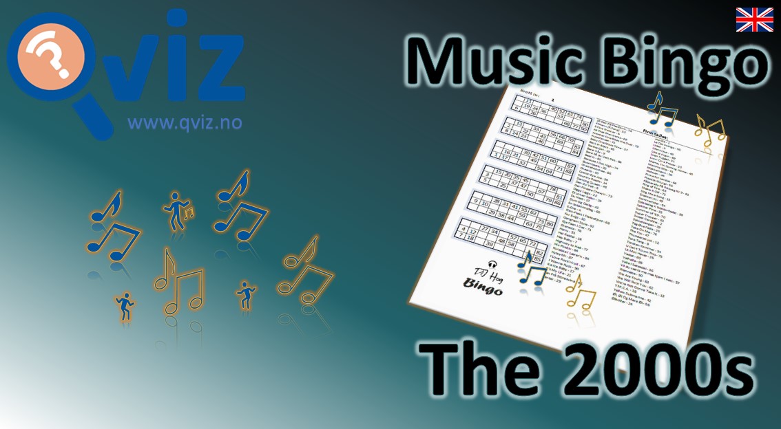 The 2000s - Musikk Bingo 90 - Qviz